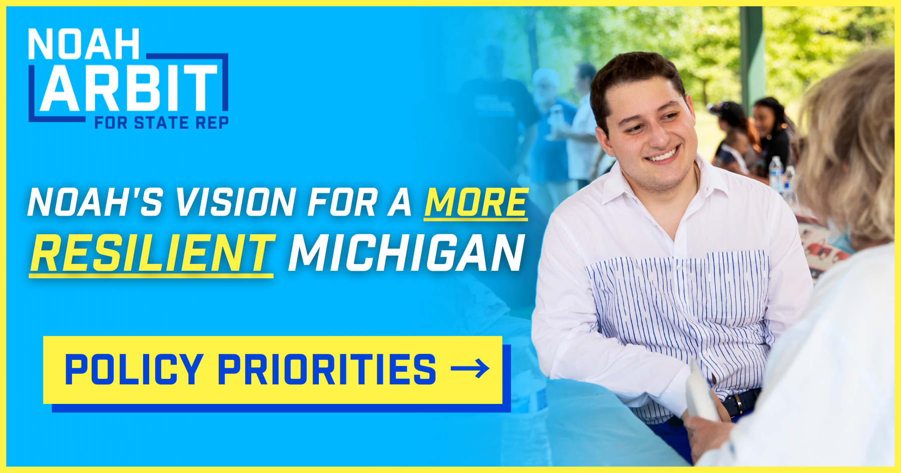 Policies - Noah Arbit for State Representative